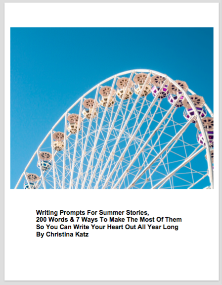 Writing Prompts For Summer Stories By Christina Katz